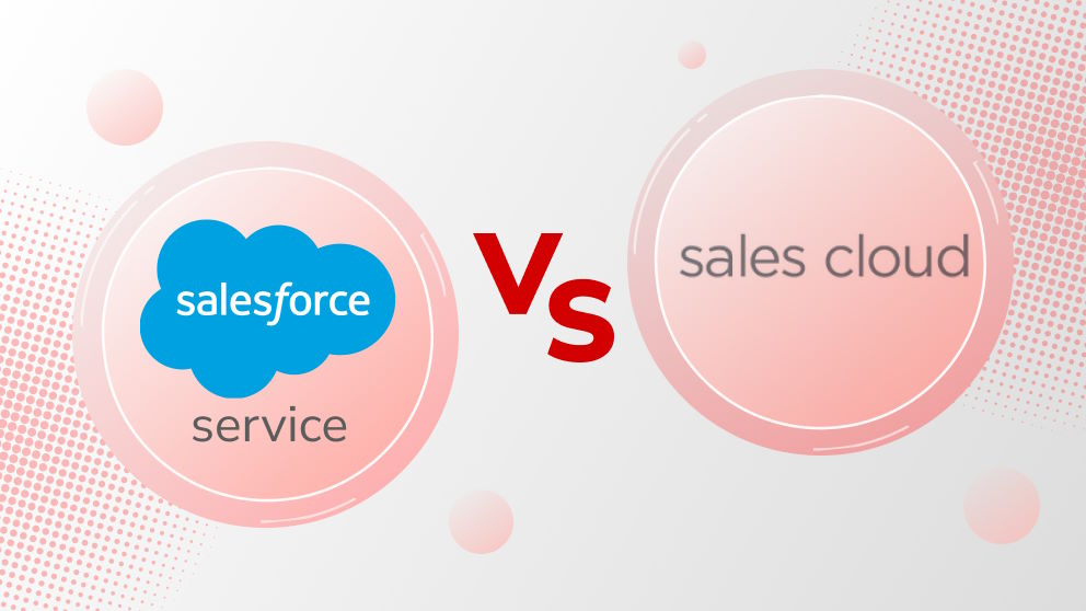 Salesforce Comparison Service Cloud Vs Sales Cloud
