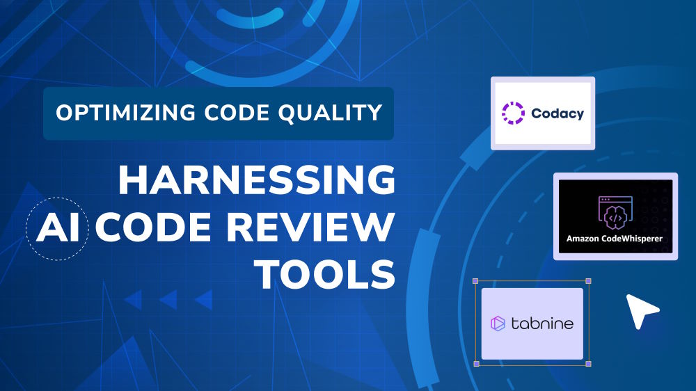 Optimizing Code Quality: Harnessing AI Code Review Tools Optimizing Code Quality: Harnessing AI Code Review Tools